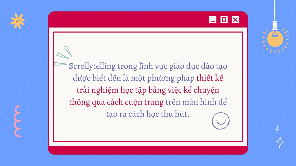 Scrollytelling: Thu hút người học bằng cách kể chuyện bằng cuộn thật cuốn