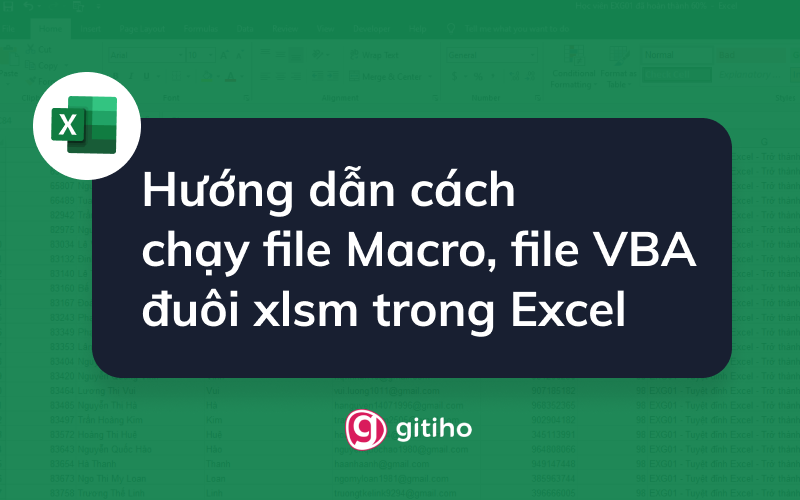 Hướng dẫn cách chạy file Macro, file VBA đuôi xlsm trong Excel Hướng dẫn cách chạy file Macro, file VBA đuôi xlsm trong Excel