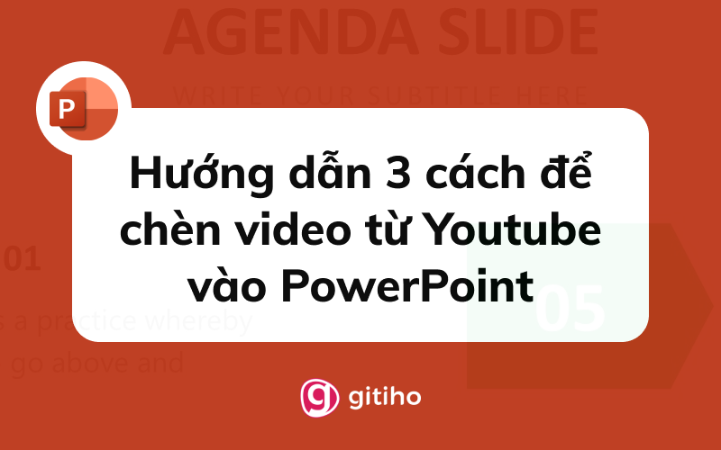 Hướng dẫn cách chèn video từ Youtube vào PowerPoint chi tiết