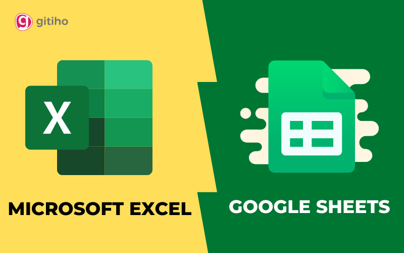 Microsoft Excel và Google Sheets - công cụ nào tốt hơn?
