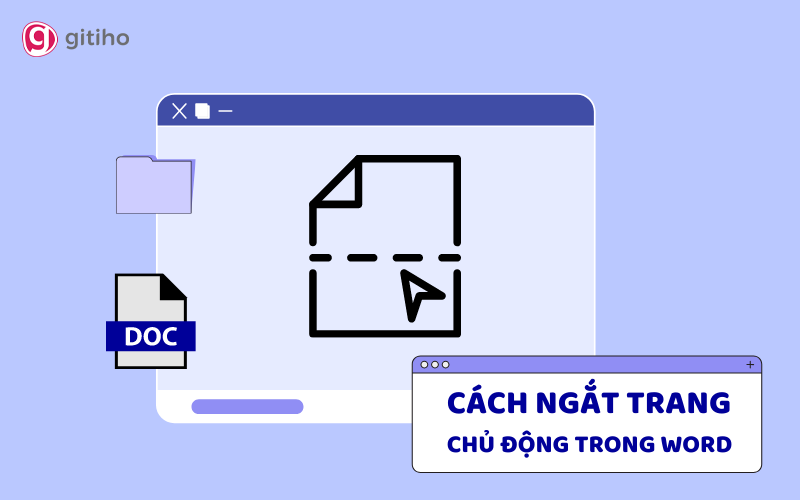 Hướng dẫn 2 cách ngắt trang trong Word để thêm trang mới nhanh nhất