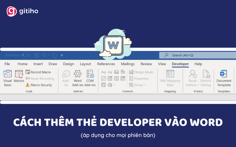 Hướng dẫn cách thêm thẻ Developer trong Word đơn giản nhất