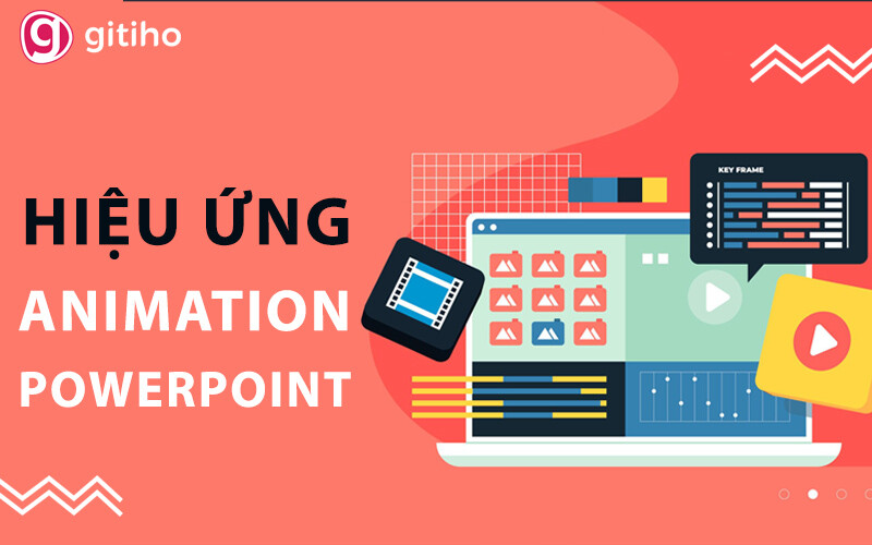 Cách sử dụng Animation trong Powerpoint và những điều cần biết