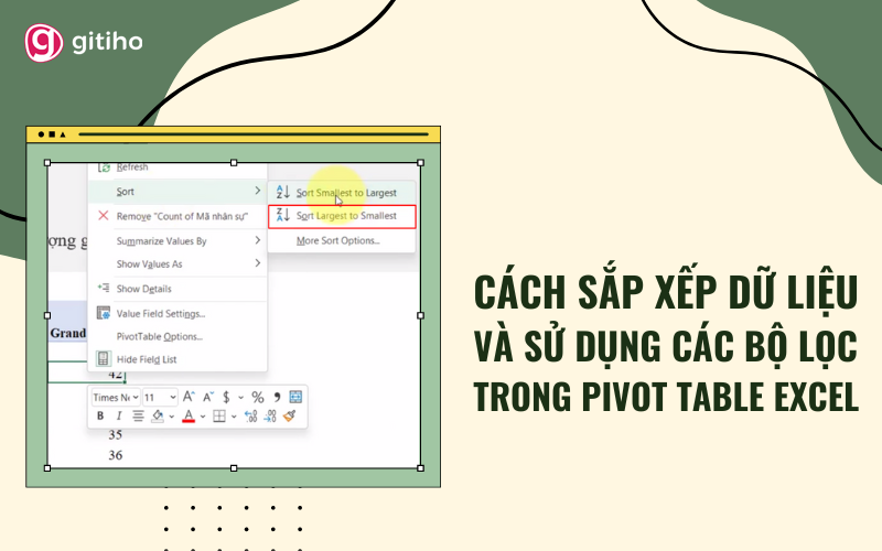 Cách sắp xếp dữ liệu và các bộ lọc trong Pivot Table