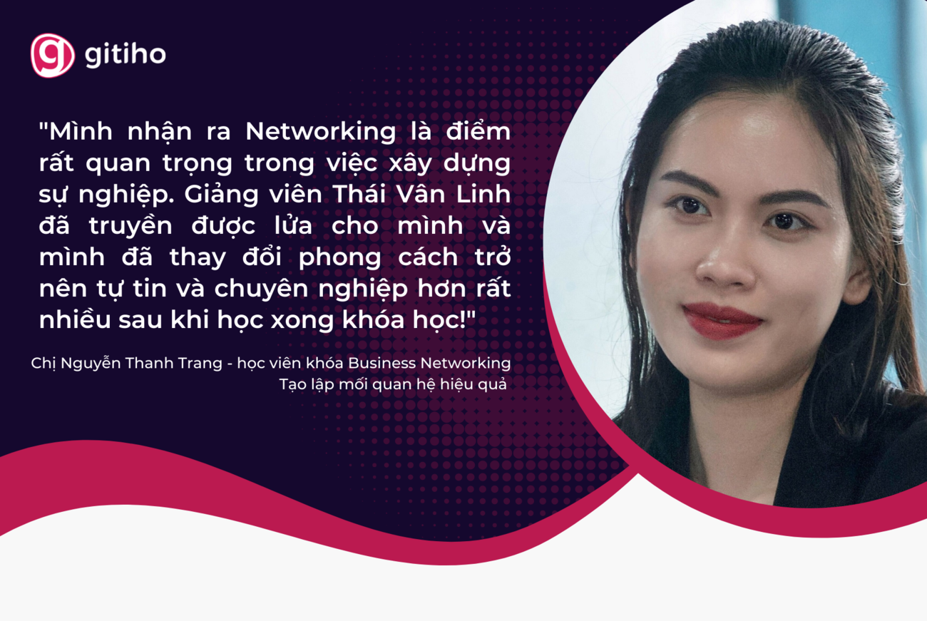 Thay đổi phong cách tự tin và chuyên nghiệp sau khi học khóa học tại Gitiho