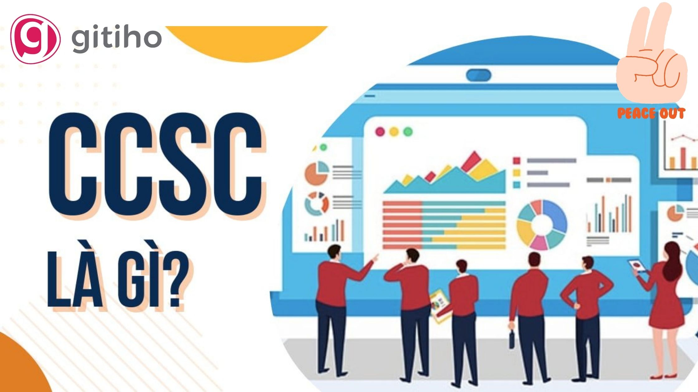 CCSC là gì? Cách ÁP DỤNG bảng kiểm soát CCSC trong Doanh nghiệp?