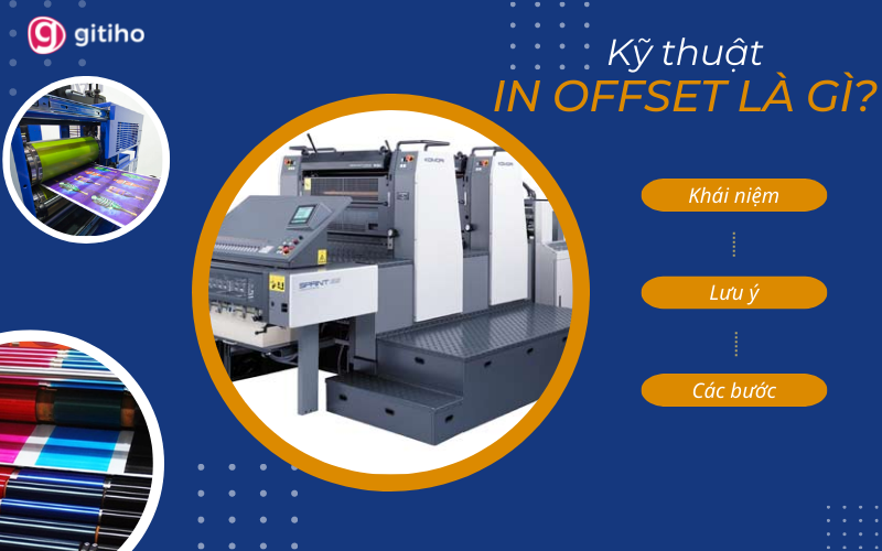 IN OFFSET LÀ GÌ? NHỮNG LƯU Ý KHI LỰA CHỌN IN OFFSET