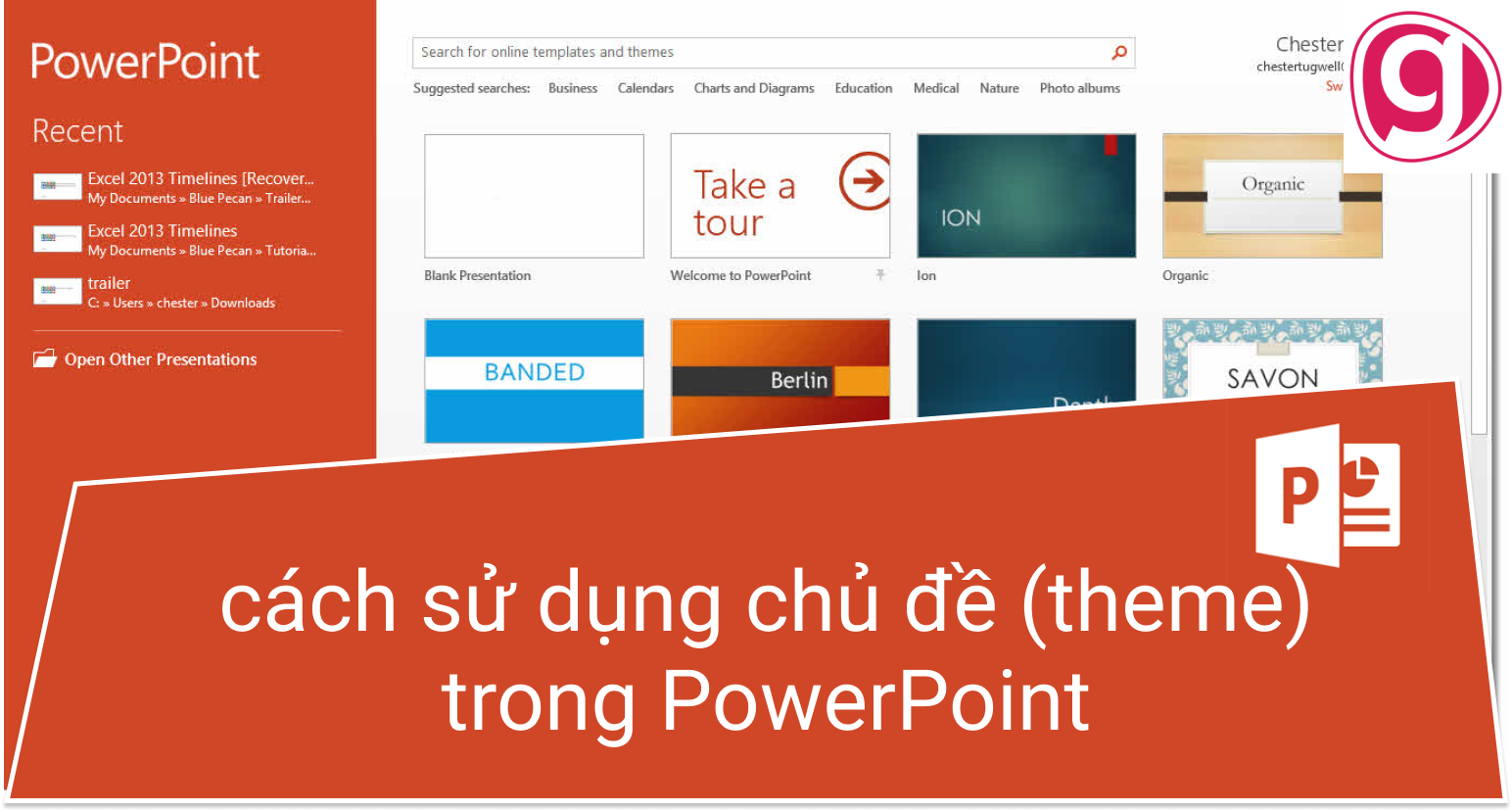 Hướng dẫn cách sử dụng chủ đề (theme) trong PowerPoint